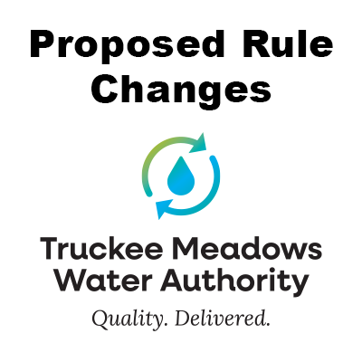TMWA Proposed Rule Changes - Truckee Meadows Water Authority